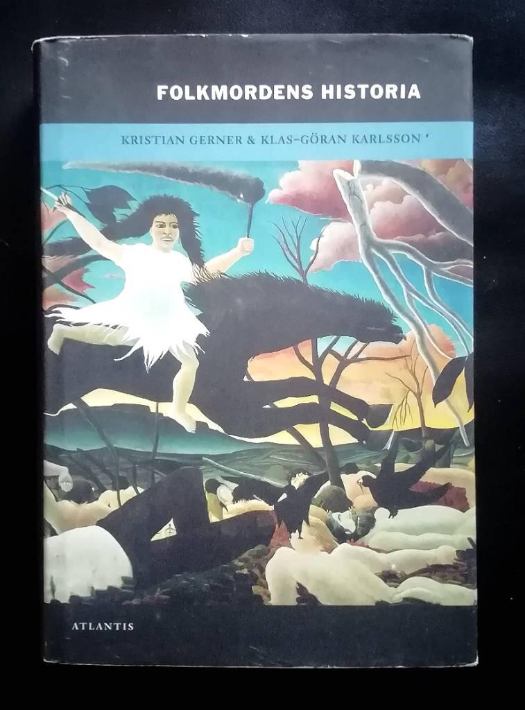 Folkmordens historia : pe... | Kristian Gerner | 225 SEK