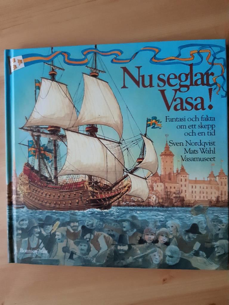 Seglar Vasa Fantasi Fakta Skepp | Wahl Mats Nordqvist Sven | Bokbörsen
