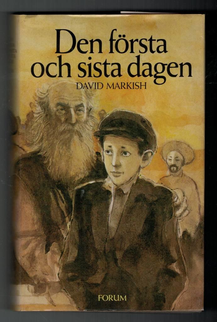 Den första och sista dage... | Markish, David - Knös,... | 40 SEK