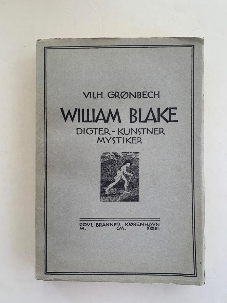 William Blake - Kunstner... | Vilhelm Grønbech | 690 SEK