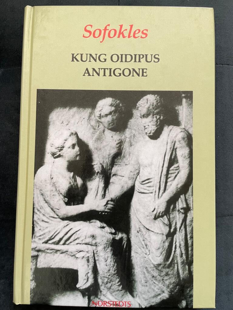 Kung Oidipus : Antigone | Sofokles, 497-406 f.Kr.... | från 83