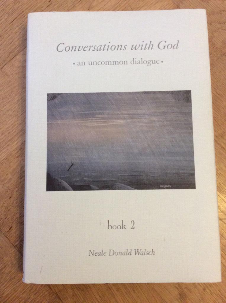 Conversations with God - Book 2 - An uncommon dialogue | Bokbörsen