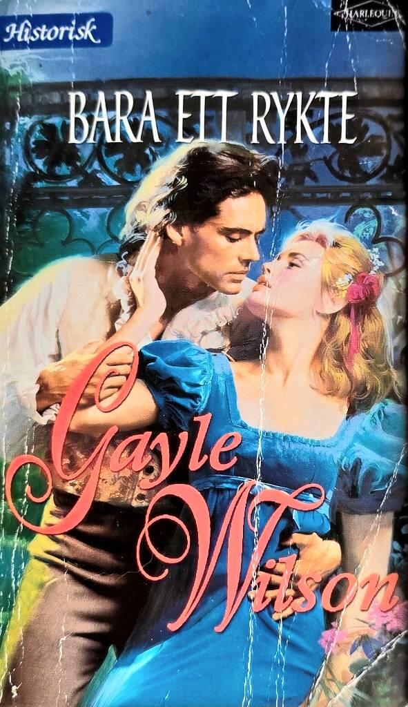 Bara ett rykte BESTSELLER... | Gayle Wilson UTGIVEN i HE... | 23 SEK