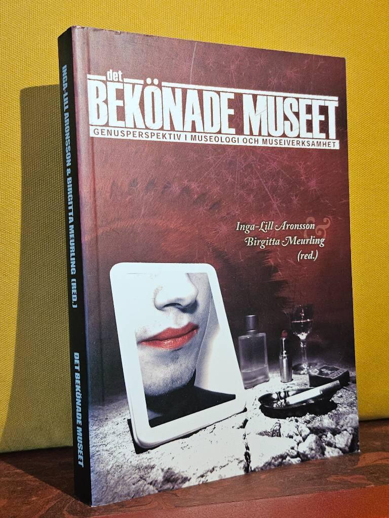 Det bekönade museet – Gen... | Birgitta Meurling och Ing... | 518 SEK