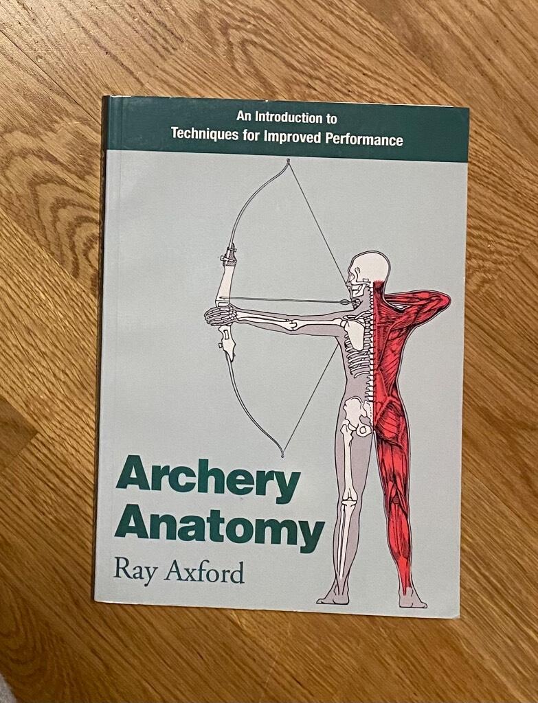Archery anatomy - an intr... | Axford, Ray | från 99