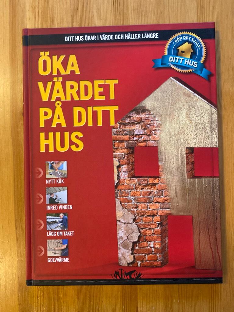 Öka värdet på ditt hus -... | Axelholm, Lars Bo | 119 SEK