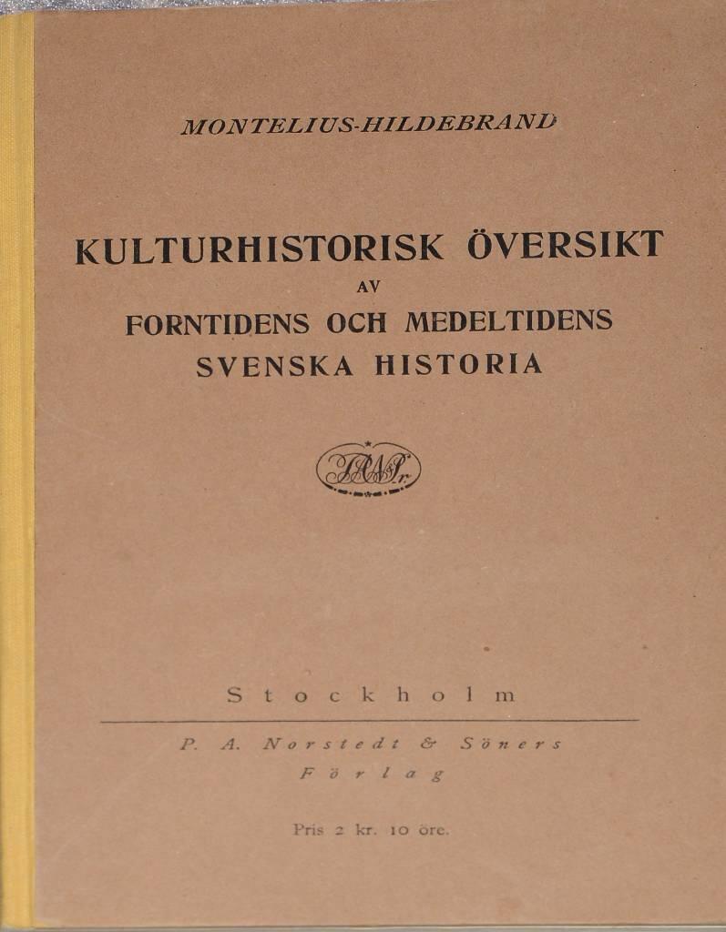 Kulturhistorisk Översikt Forntidens | Montelius | Bokbörsen
