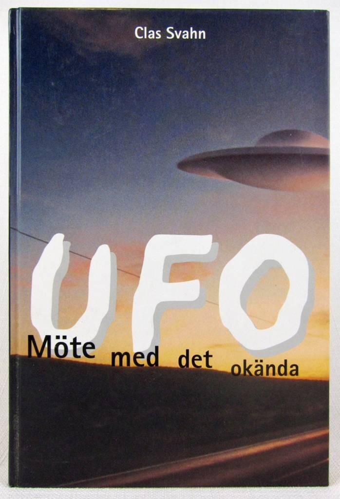 UFO - Möte med det okända | Svahn, Clas | från 20