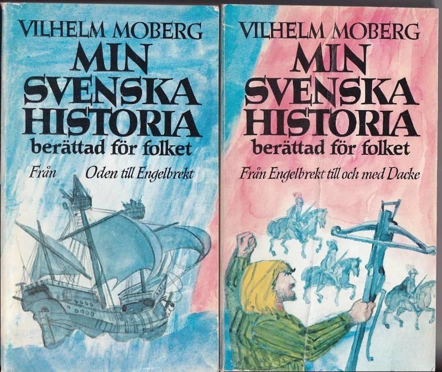 Min svenska historia berättad för folket I II | Moberg Vilhelm | Bokbörsen