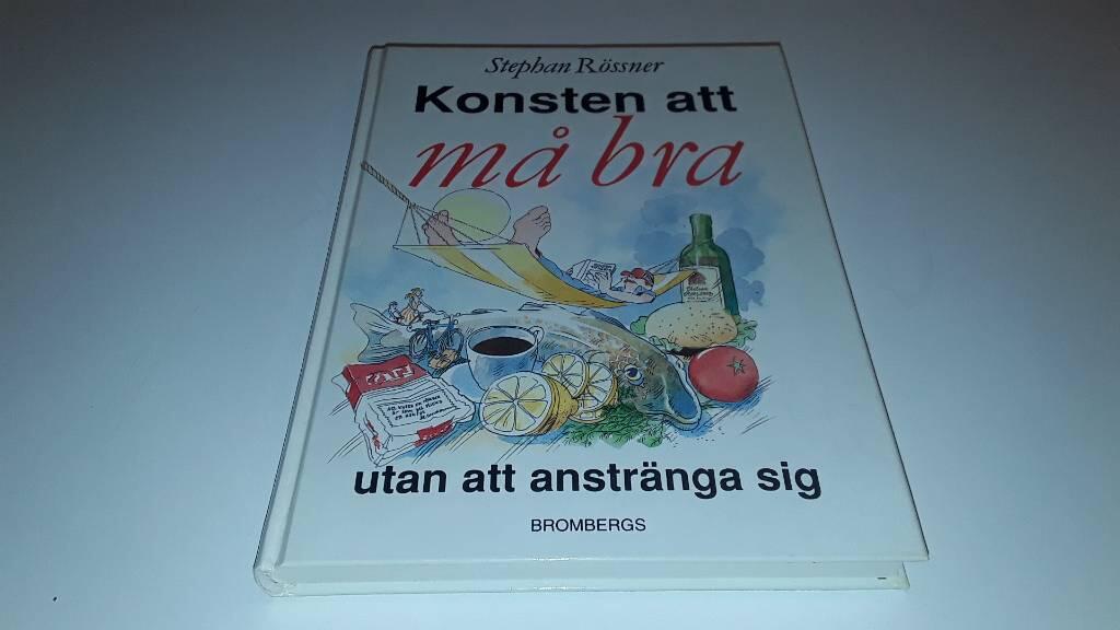 Konsten att må bra utan a... | Rössner, Stephan - Agéli... | från 15