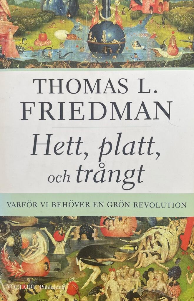 Hett, platt och trångt | Thomas L. Friedman | 45 SEK