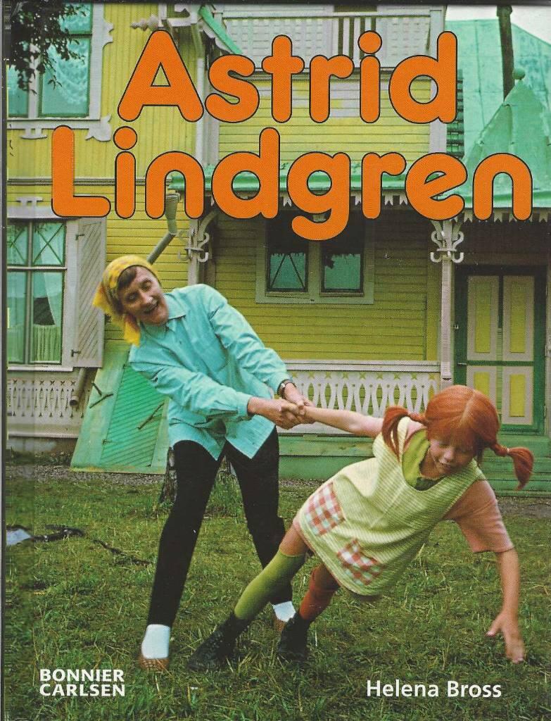 Astrid Lindgren | Bross, Helena | 70 SEK
