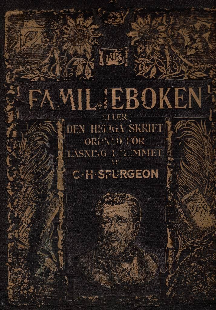 Familjeboken eller den He... | C. H. Spurgeon | 100 SEK