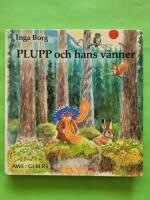 Plupp och hans vänner | Borg, Inga | från 94