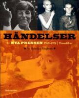 Händelser : ur Nya Presse... | Henrika Ringbom | 199 SEK