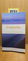 Probiotika - den okända f... | Haglund, Olle | 45 SEK