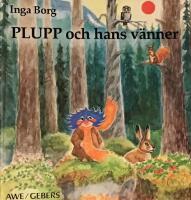 Plupp och hans vänner | Borg, Inga | från 50