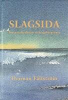 Slagsida : försvarsbeslut... | Fältström, Herman - Fors... | från 95