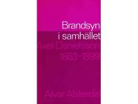 Brandsyn I Samhället Axel Danielsson 1863 1899 | Bokbörsen
